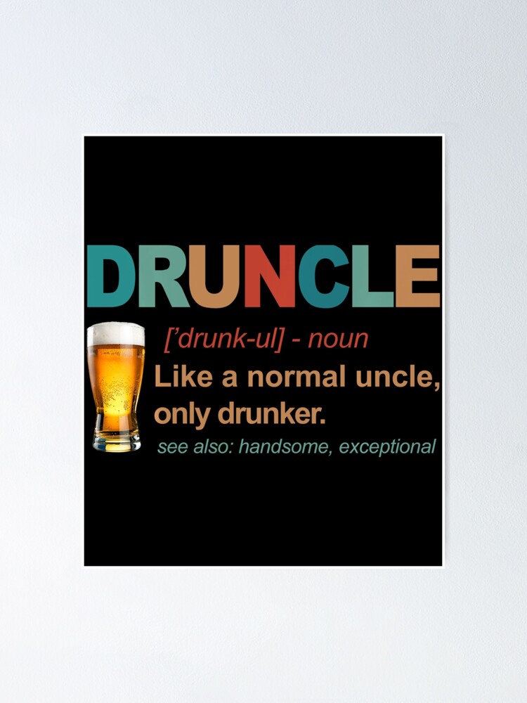 "Vintage Druncle Color Funkle Beer For Drunk Uncle" Poster for Sale by ...