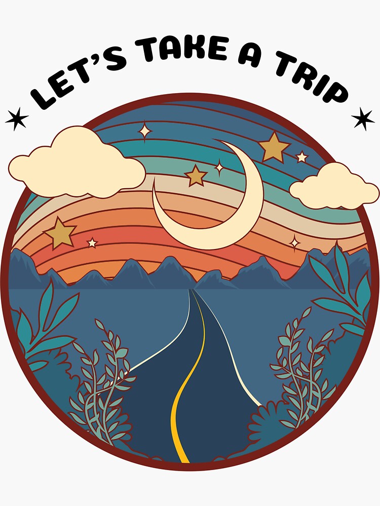 "Let´s take a trip" Sticker for Sale by PODtry | Redbubble