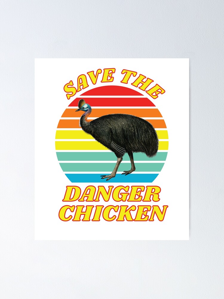 "Save the Danger Chicken - Funny" Poster for Sale by cartoon | Redbubble