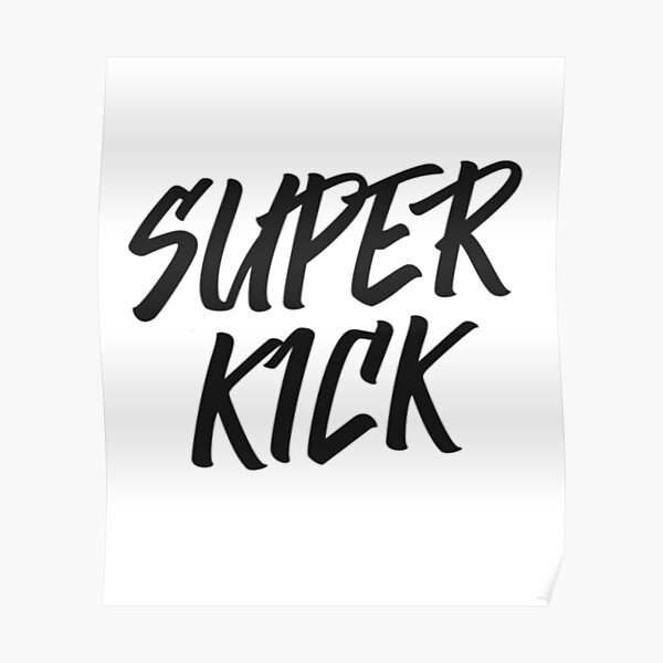 "Super Kick Wrestling" Poster for Sale by KianBrow6n | Redbubble