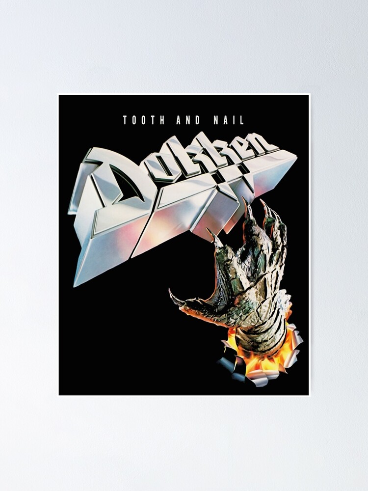"Tooth and Nail - Dokken" Poster for Sale by KianBrow6n | Redbubble