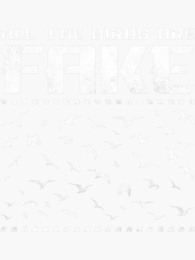 "All The Birds Are Fake, Birder" Sticker for Sale by JadaMauvik | Redbubble