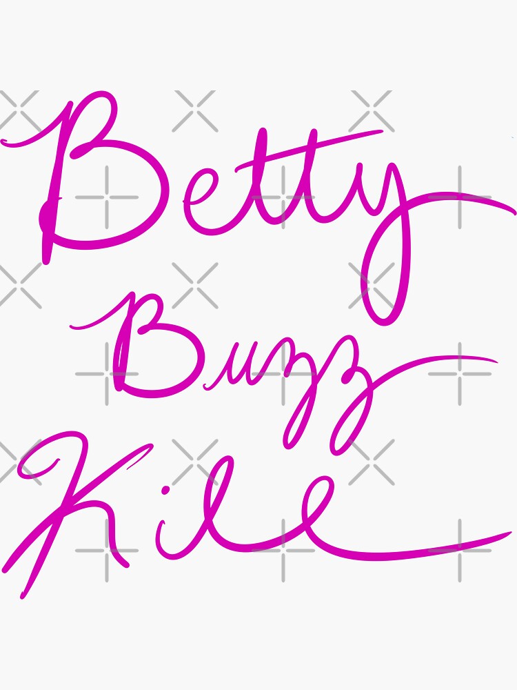 "Betty Buzz Kill" Sticker for Sale by abeink | Redbubble
