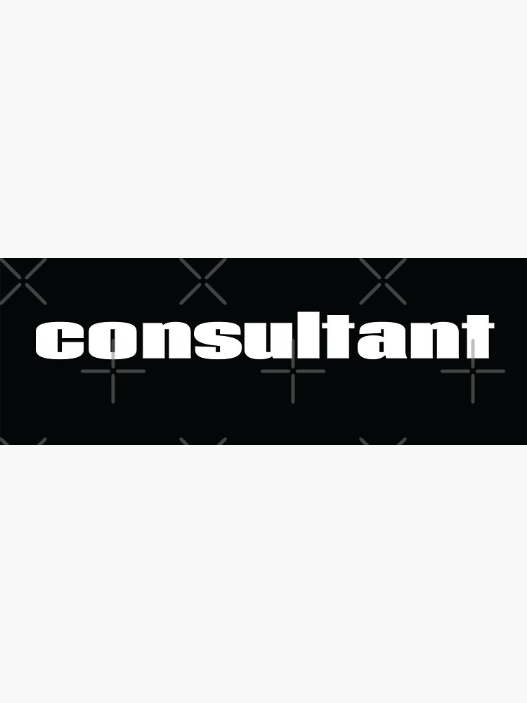 "Consultant" Sticker for Sale by FiveNiches | Redbubble