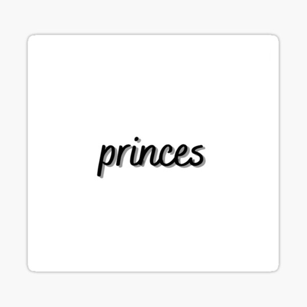 "princes" Sticker for Sale by janstar | Redbubble