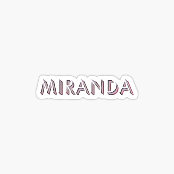 "Miranda" Sticker for Sale by Melmel9 | Redbubble