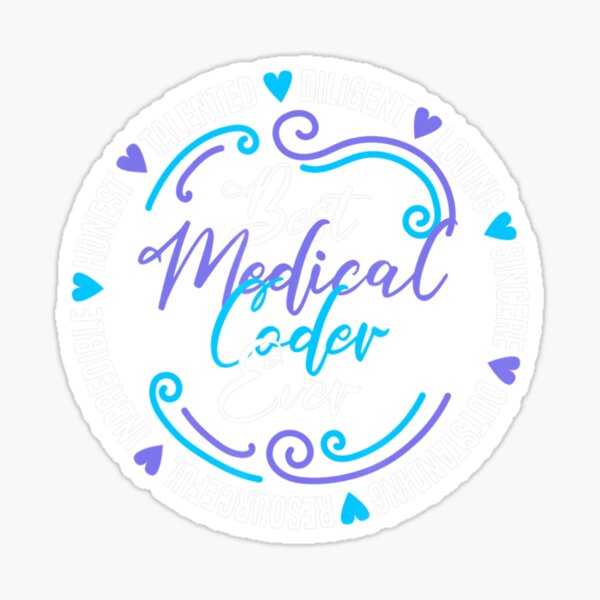 "Best Medical Coder Ever Medical Coding" Sticker for Sale by CrenTuti | Redbubble