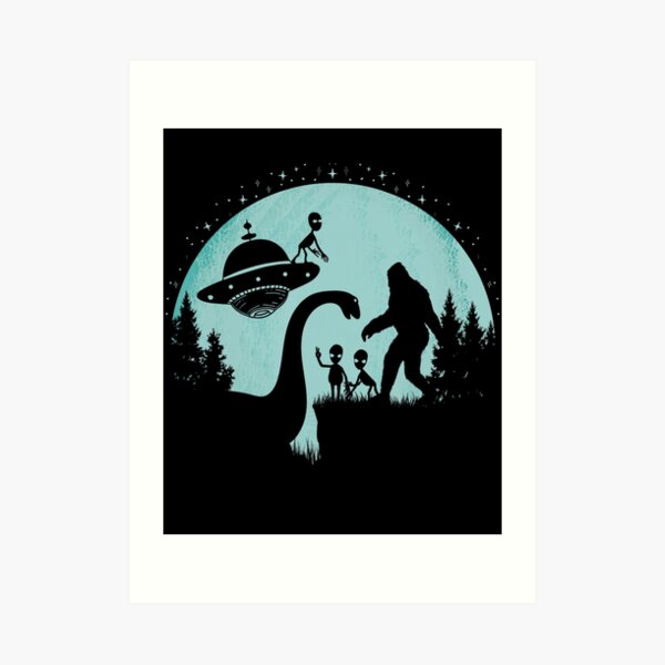 "Bigfoot Loch Ness Monster Nessie Sasquatch Ufo Aliens" Art Print for ...