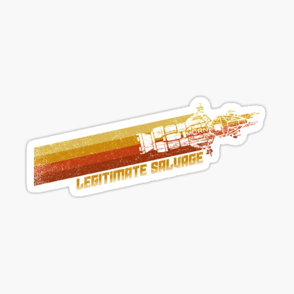 "Legitimate Salvage" Sticker for Sale by lustmptel | Redbubble