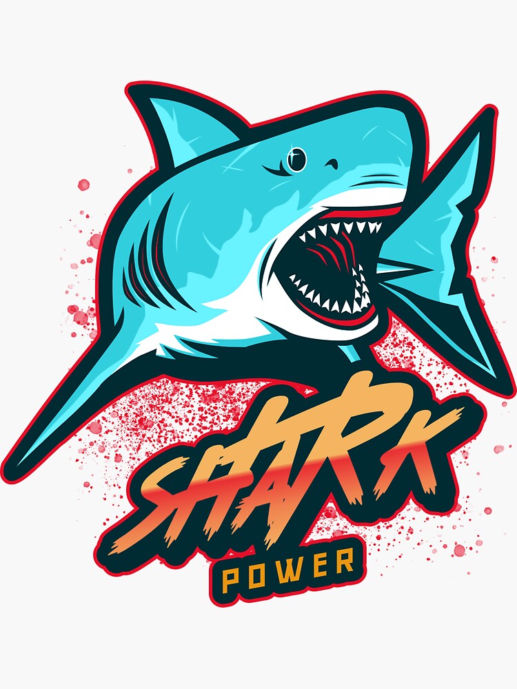 "Shark Power - Powerful as the shark" Sticker for Sale by ...