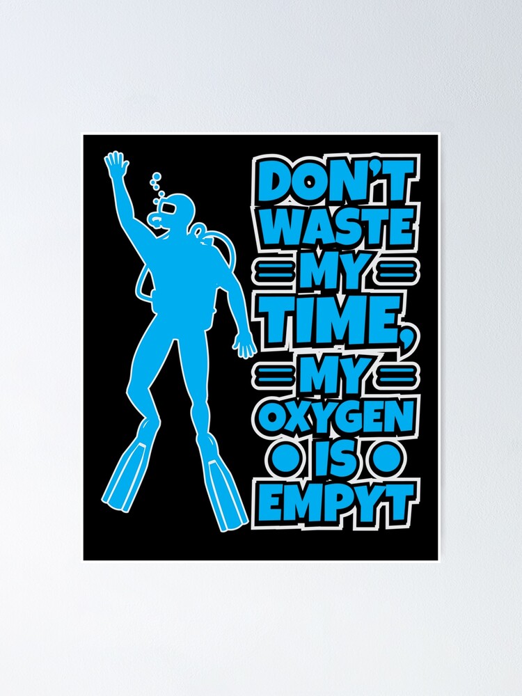 "Diver Down Dive Oxygen Is Empty Scuba Diving American Flag" Poster for ...