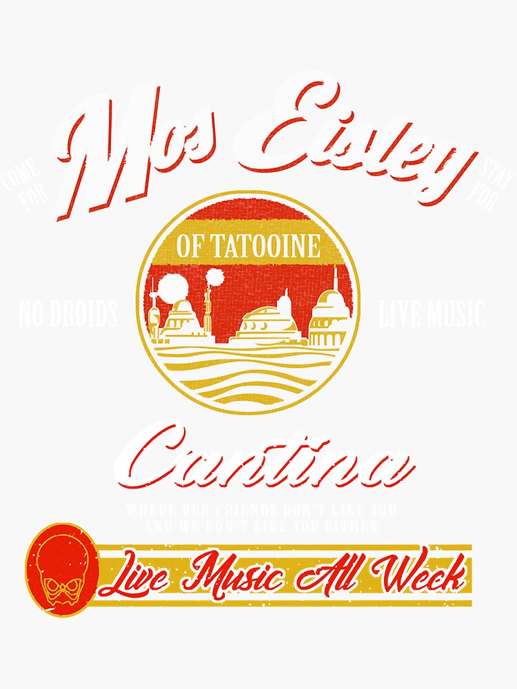 "Mos Eisley Cantina" Sticker for Sale by MARCELINO158 | Redbubble