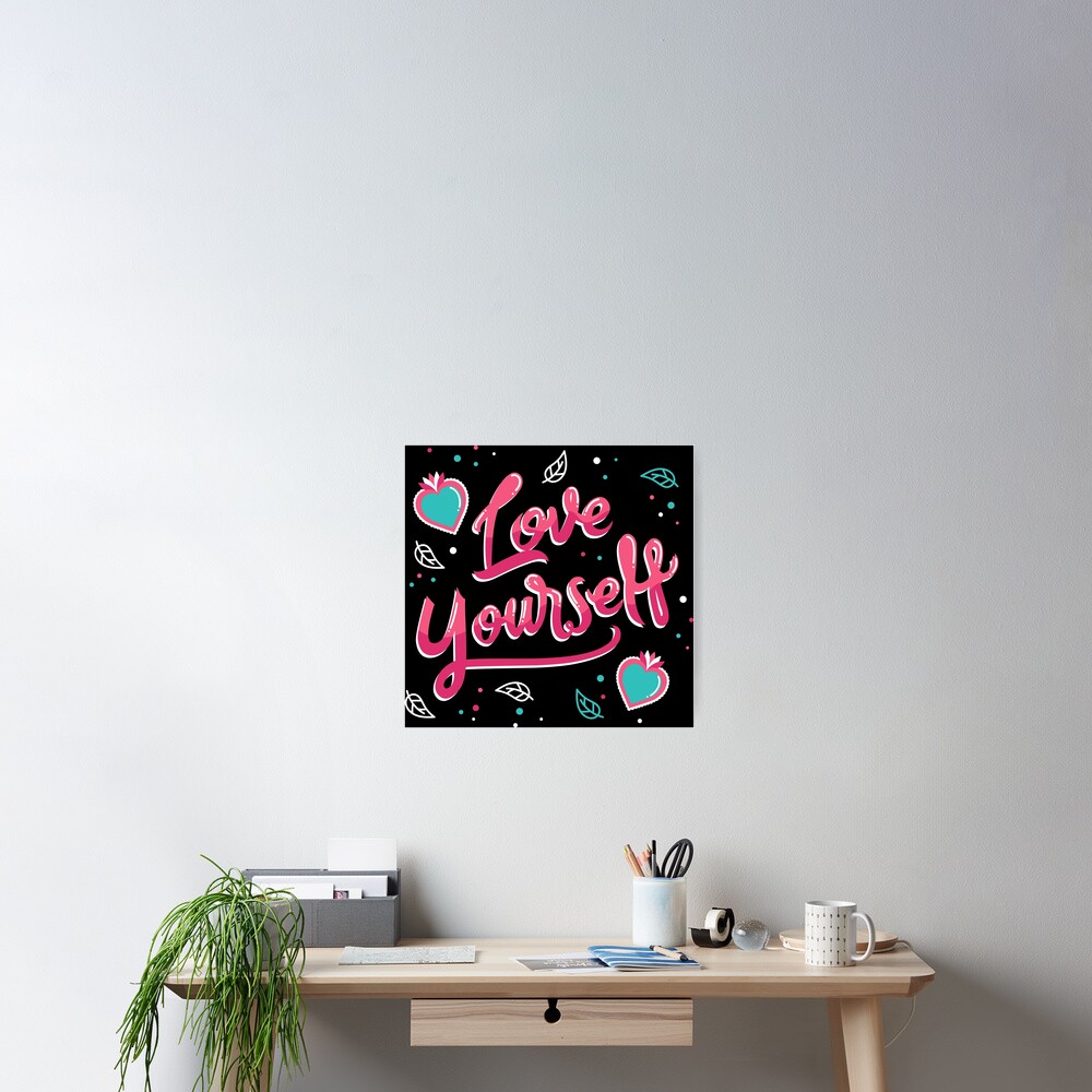 "Love yourself lettering design with flowers | Self Love | Self Love ...