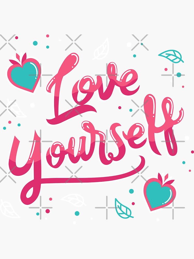 Pegatina Ámate A Ti Mismo Diseño De Letras Con Flores Amor Propio Cotizaciones De Amor
