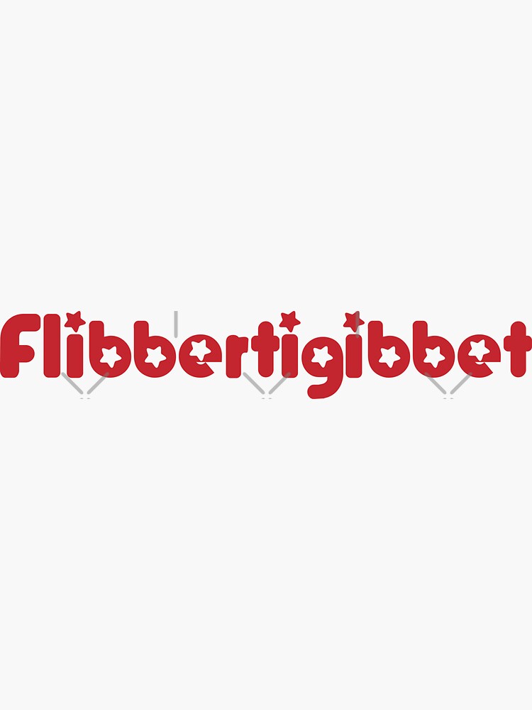 "Flibbertigibbet [The Sound of Music]" Sticker by lazarusheart | Redbubble