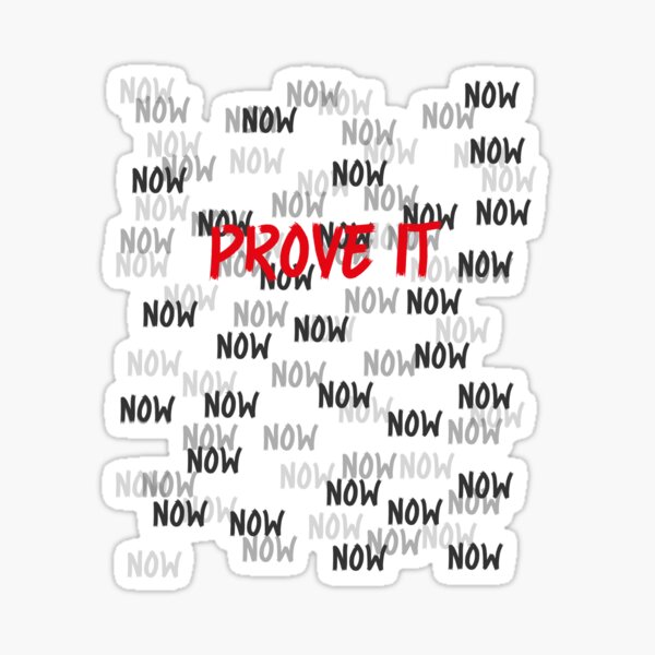 "prove it now-beautiful motivation quote-cool motivation design ...