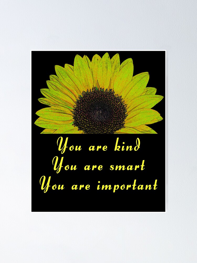 "You are" Poster for Sale by bchambers1 | Redbubble