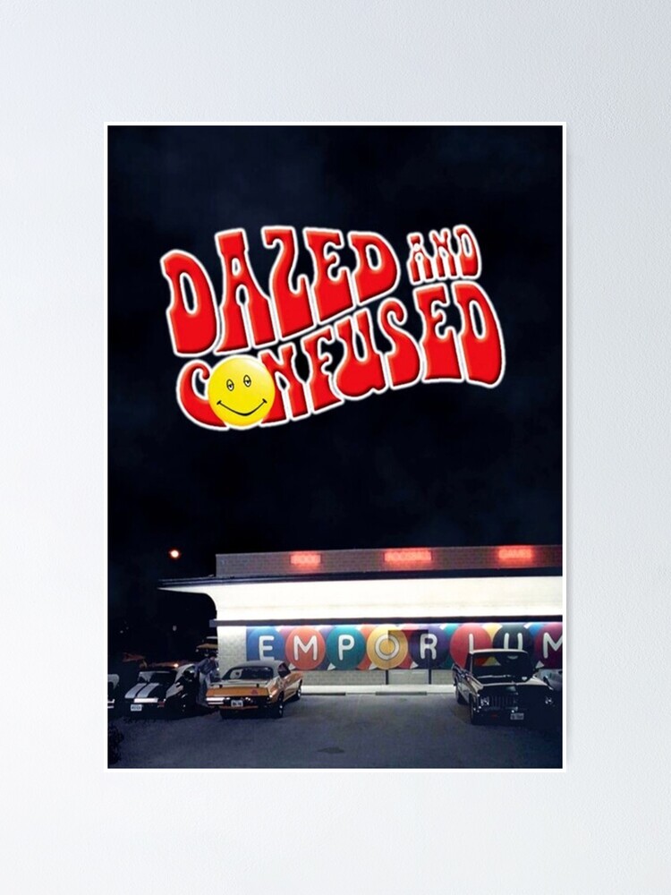 "Dazed and Confused Vintage" Poster for Sale by nicolesears | Redbubble