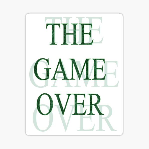 "THE GAME OVER" Sticker for Sale by Jitendrakedar66 | Redbubble