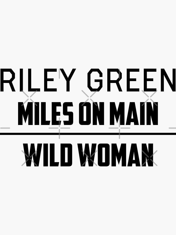 "Riley Green Merch Wild Woman" Sticker for Sale by RommaniShop | Redbubble