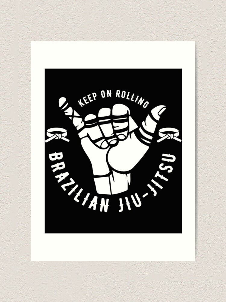 "Keep on Rolling Jiu Jitsu Shaka Sign - Jiu Jitsu" Art Print for Sale ...