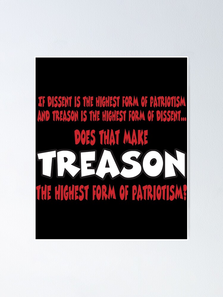 "Dissent is the highest form of patriotism " Poster for Sale by ...
