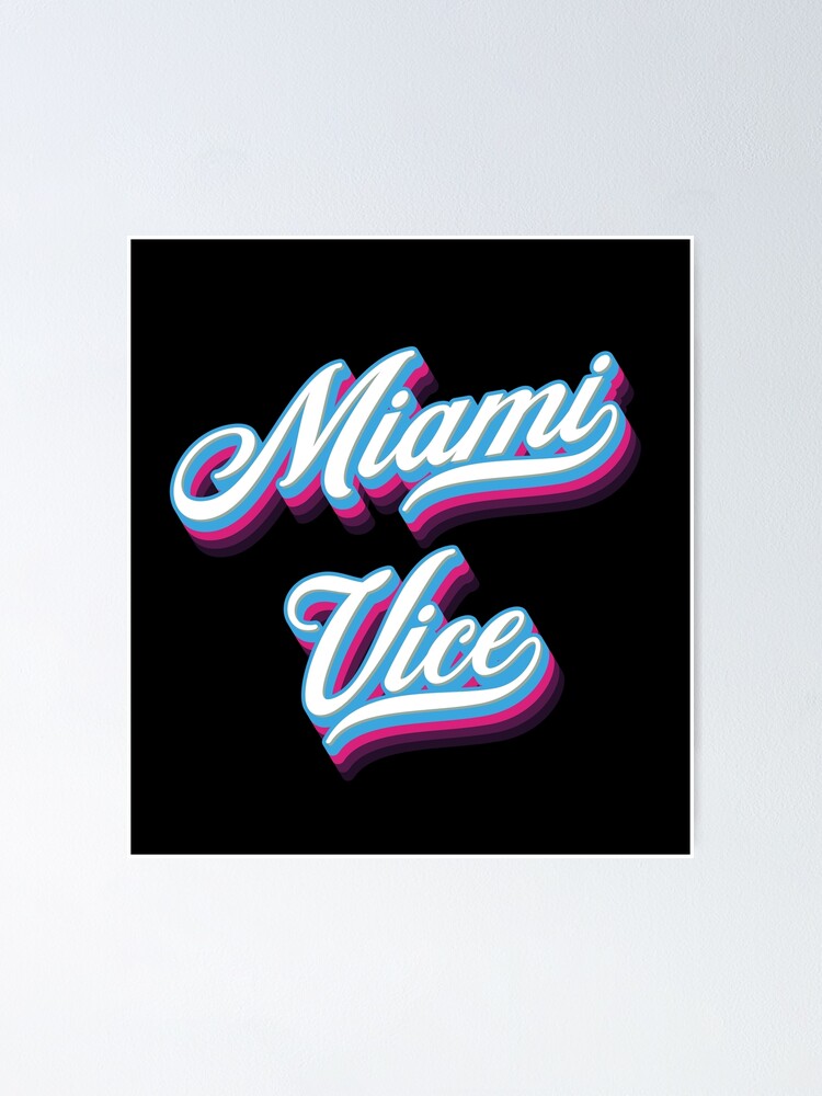 "Miami Vice - 80s Retro Vintage Typography" Poster for Sale by James ...