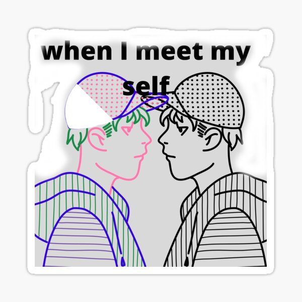 "meet my self" Sticker for Sale by mapacs100 | Redbubble