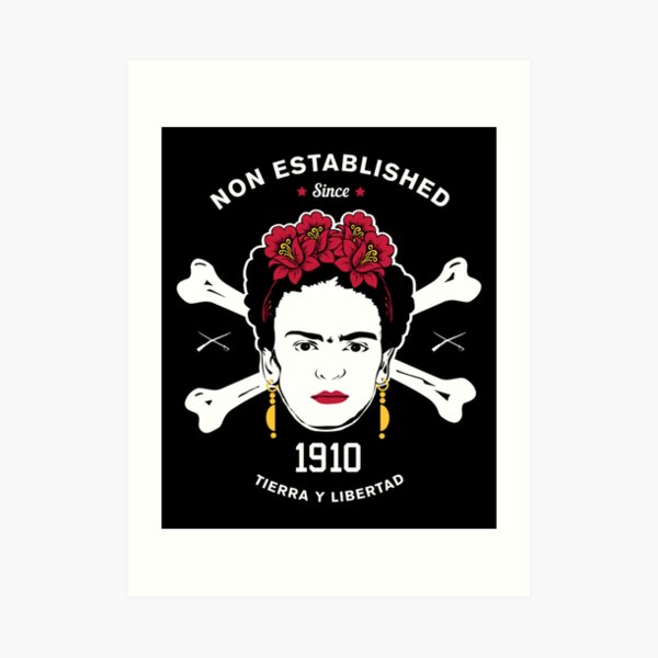 "Frida Kahlo Not Fragile Like A Flower Fragile Like A Bomb" Art Print ...