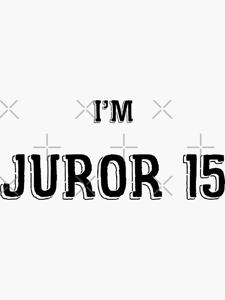 "Juror 15 Justice for Johnny" Sticker for Sale by GraphismNinja | Redbubble