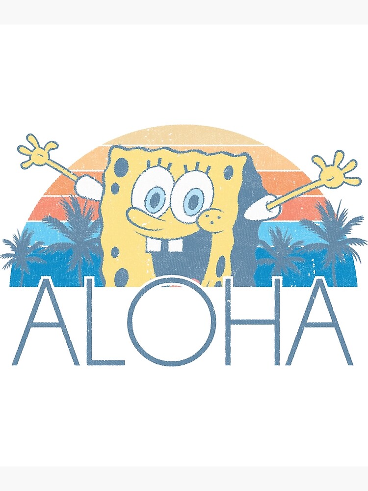 "Spongebob Aloha" Poster for Sale by ChistensenAmily | Redbubble