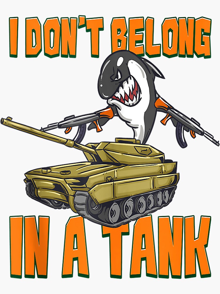 "I Don't Belong In A Tank Funny Killer Whale Meme Orca Whale Tank Top ...