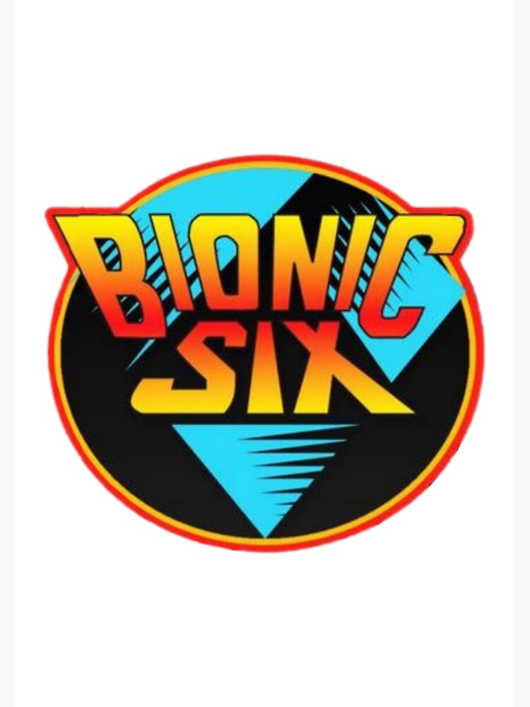 "Bionic 6 Cartoon" Poster for Sale by Alastair42 | Redbubble