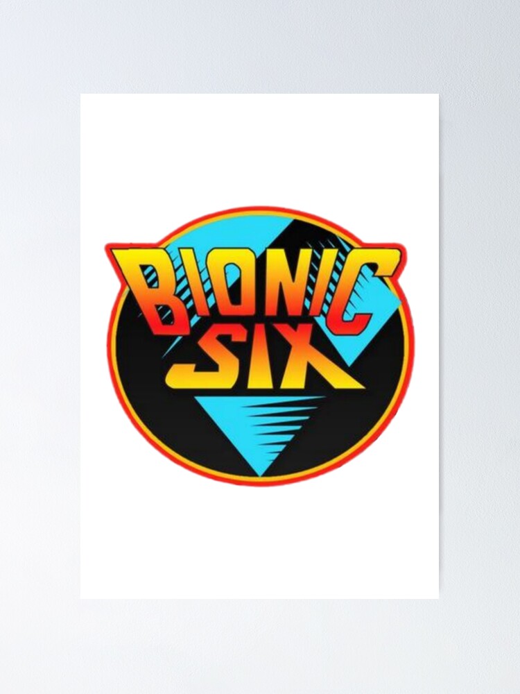 "Bionic 6 Cartoon" Poster for Sale by Alastair42 | Redbubble