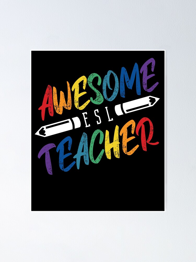 "Fun Awesome ESL Teacher Teaching Student Women Appreciation" Poster ...