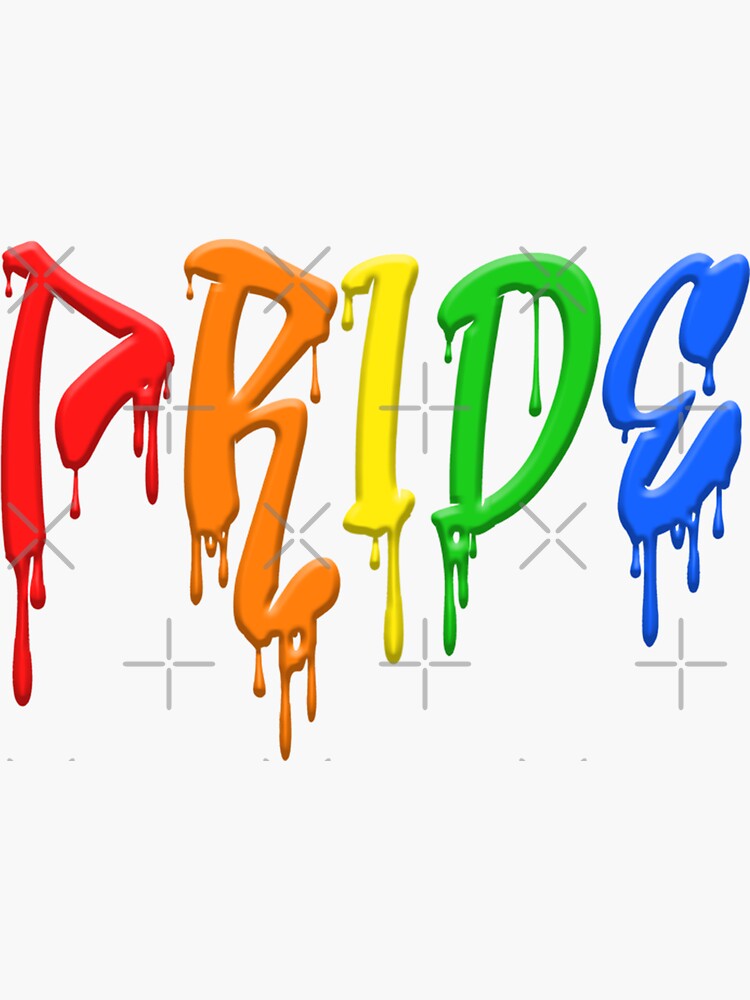 "Pride Dripping Paint Pride Month LGBT LGBTQ" Sticker for Sale by ...