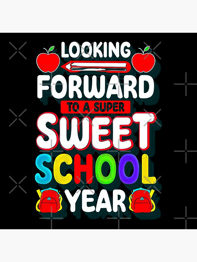 "Looking Forward To A Sweet School Year Back To School " Sticker for ...