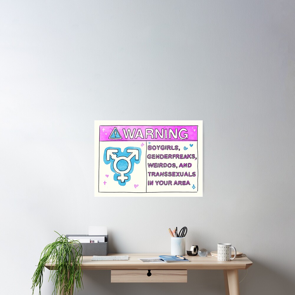 "gender warning!!!" Poster for Sale by ryegardens | Redbubble