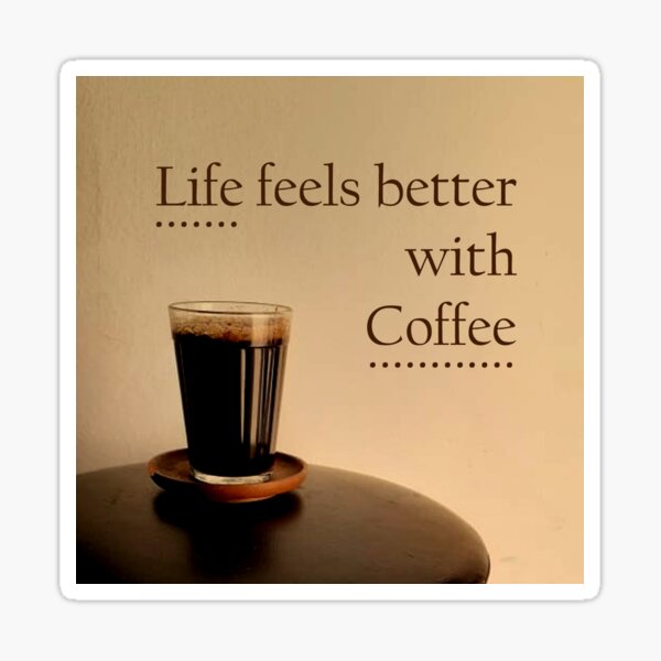 "Life and coffee" Sticker for Sale by AnnaCas | Redbubble