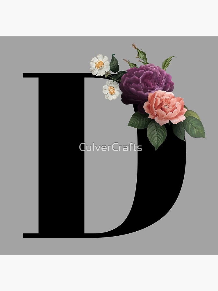 "Floral Initial - D" Poster for Sale by CulverCrafts | Redbubble