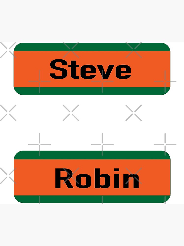 "Matching Steve and Robin Name tags" Poster for Sale by Maeveykinzz ...
