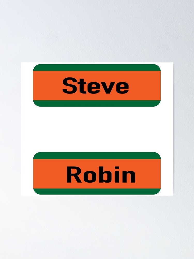 "Matching Steve and Robin Name tags" Poster for Sale by Maeveykinzz ...