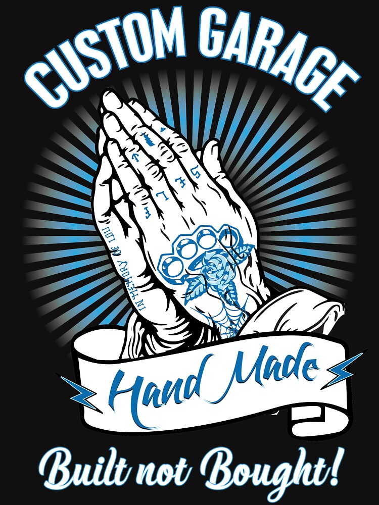 "Custom Garage" T-shirt for Sale by ZorgGraphix | Redbubble | custom t ...