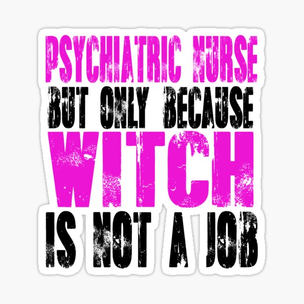 Psychiatric Nurse Stickers | Redbubble