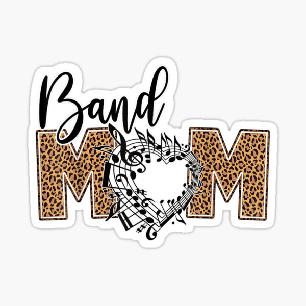 "Band Mom Leopard Print Proud Band Mom Musical Marching Band" Sticker ...