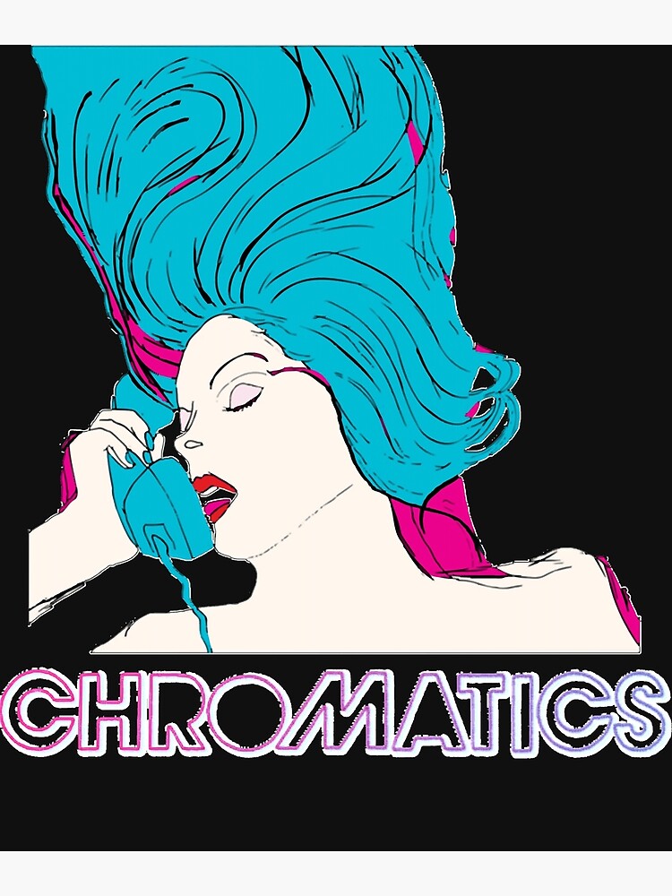 "Chromatics band logo" Poster for Sale by ValerieJohnson1 | Redbubble