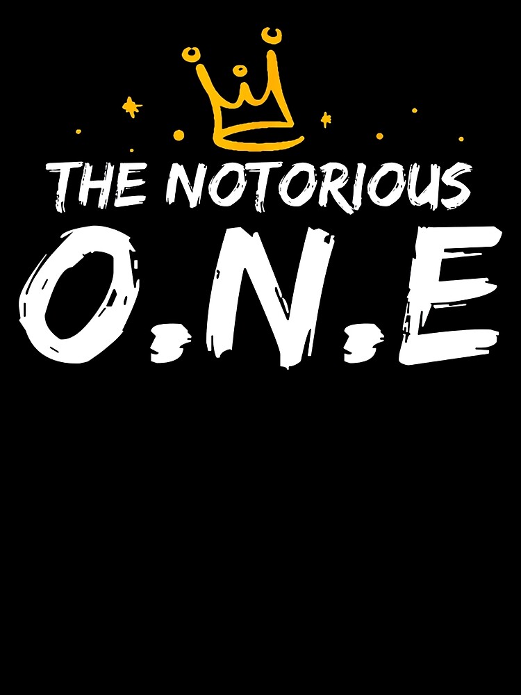 "The Notorious ONE First" Poster for Sale by Ly033 | Redbubble