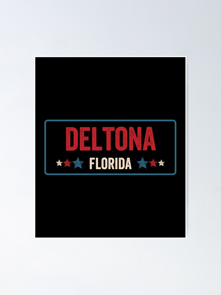"Deltona Florida US Typography Distressed Design" Poster for Sale by ...