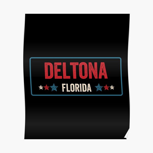 "Deltona Florida US Typography Distressed Design" Poster for Sale by ...