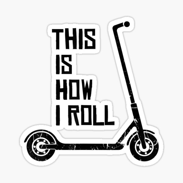 "Scooter Stunt This Is How I Roll Scootering Boys" Sticker for Sale by ...